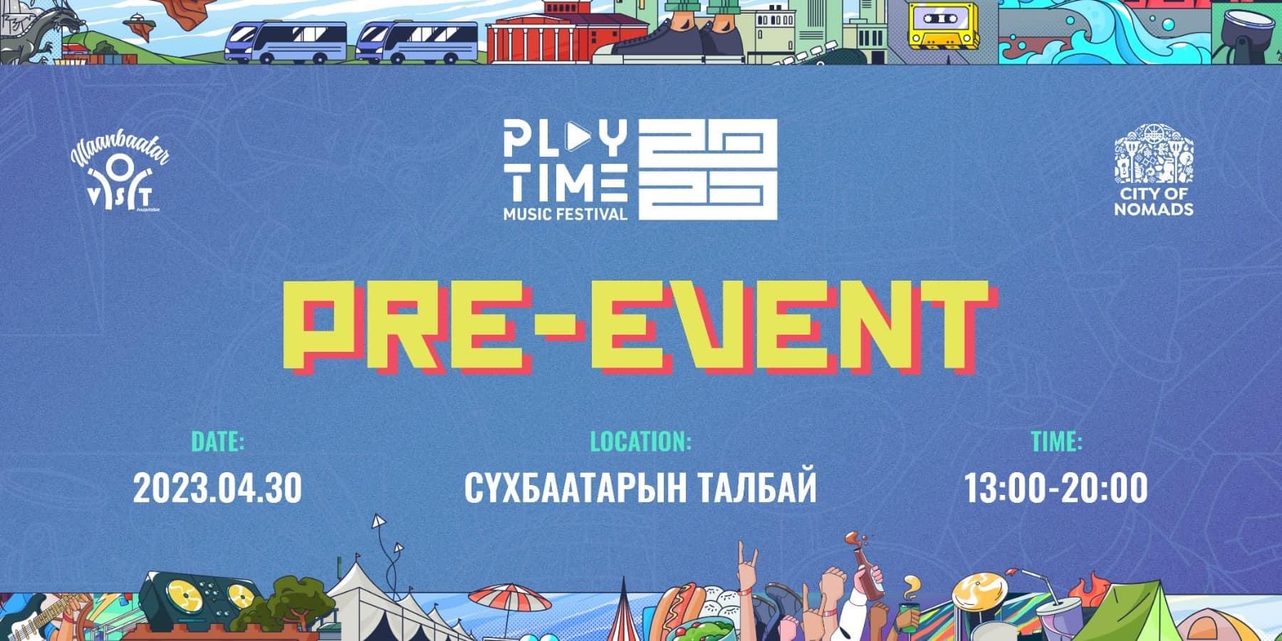 "Playtime" наадмын “PRE-EVENT” өнөөдөр болно